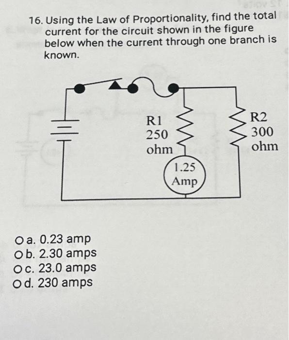 Solved 16. Using the Law of Proportionality, find the total | Chegg.com