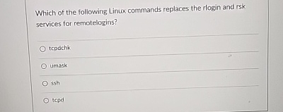 Solved Which of the following Linux commands replaces the | Chegg.com