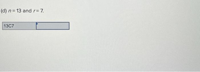 Solved Find the following combinations nCr (i.e. " n choose | Chegg.com