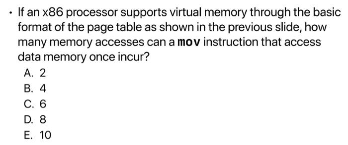 Solved - If an x86 processor supports virtual memory through | Chegg.com
