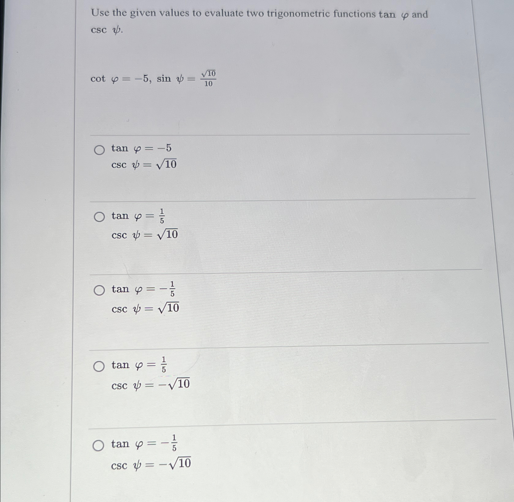 Solved Use the given values to evaluate two trigonometric | Chegg.com
