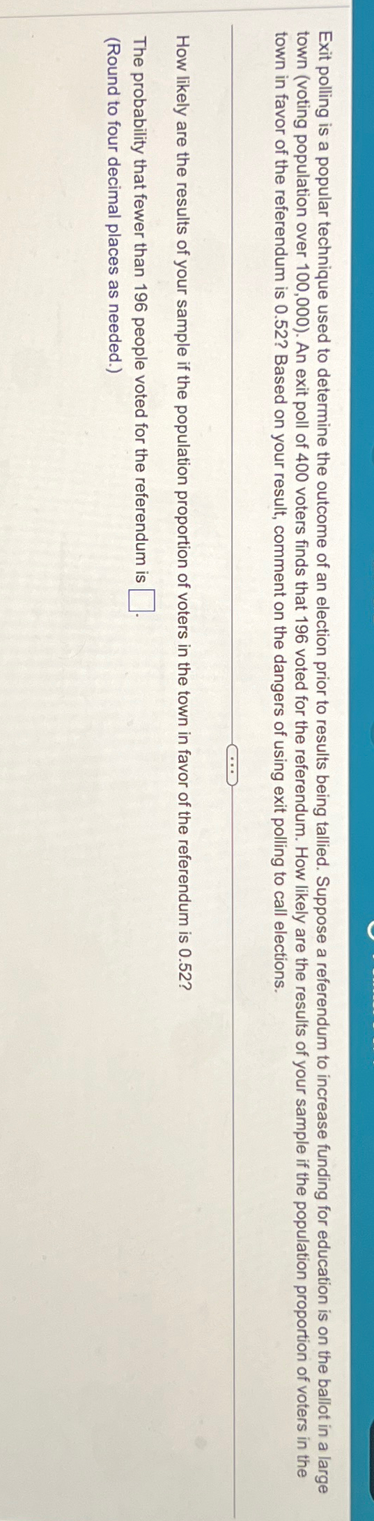 Solved Exit polling is a popular technique used to determine | Chegg.com