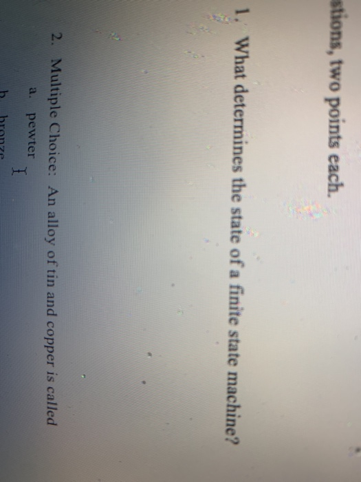 Solved stions, two points each. 1. What determines the state | Chegg.com