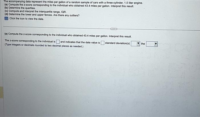 Solved The accompanying data represent the miles per gallon | Chegg.com