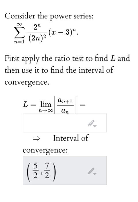 Solved Consider the power series: 2n (2n)2 (x – 3)". n=1 | Chegg.com