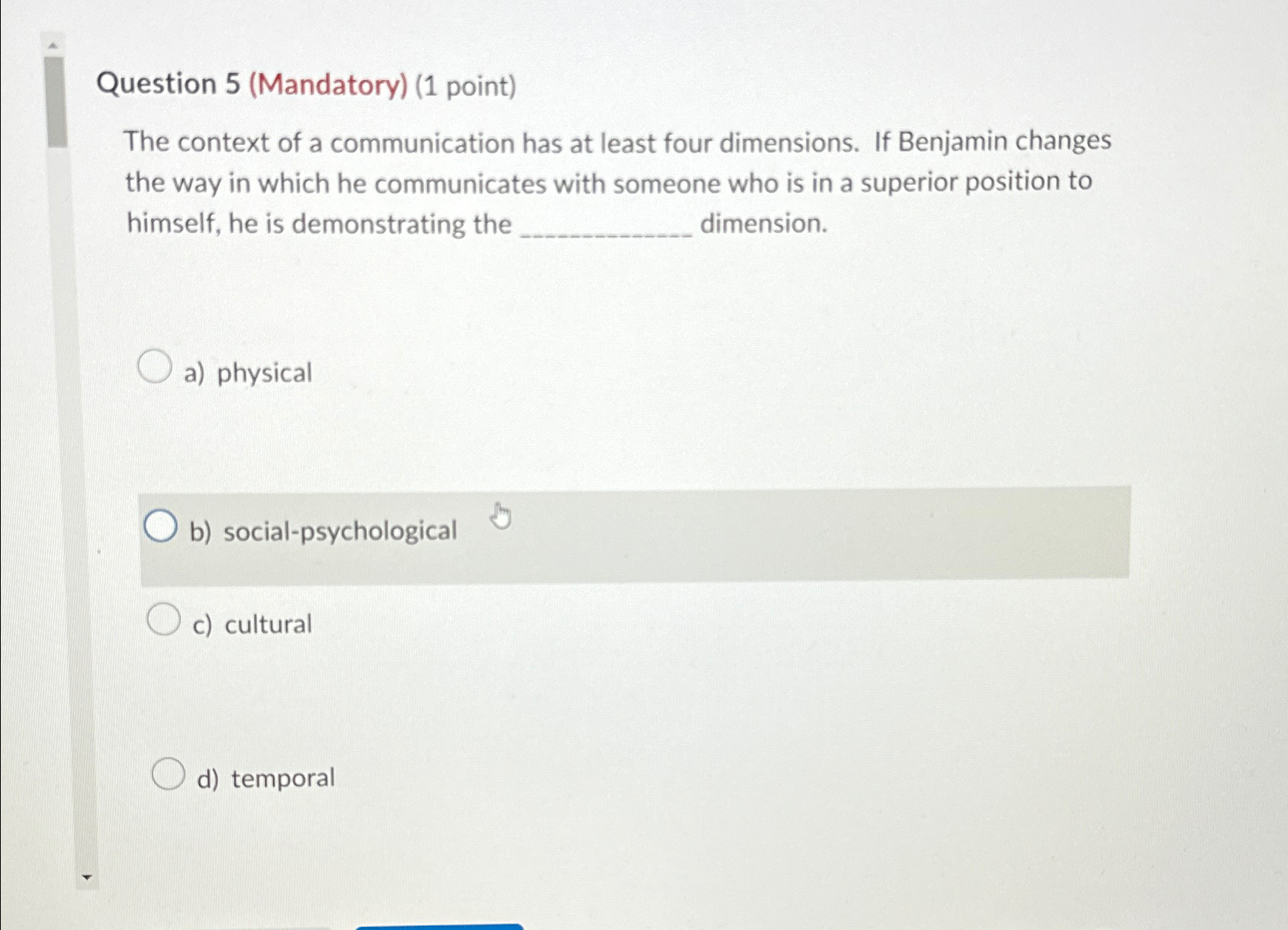 Solved Question 5 (Mandatory) (1 ﻿point)The context of a | Chegg.com