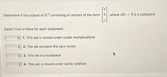 A Determine If The Subset Of R³ Consisting Of Vectors