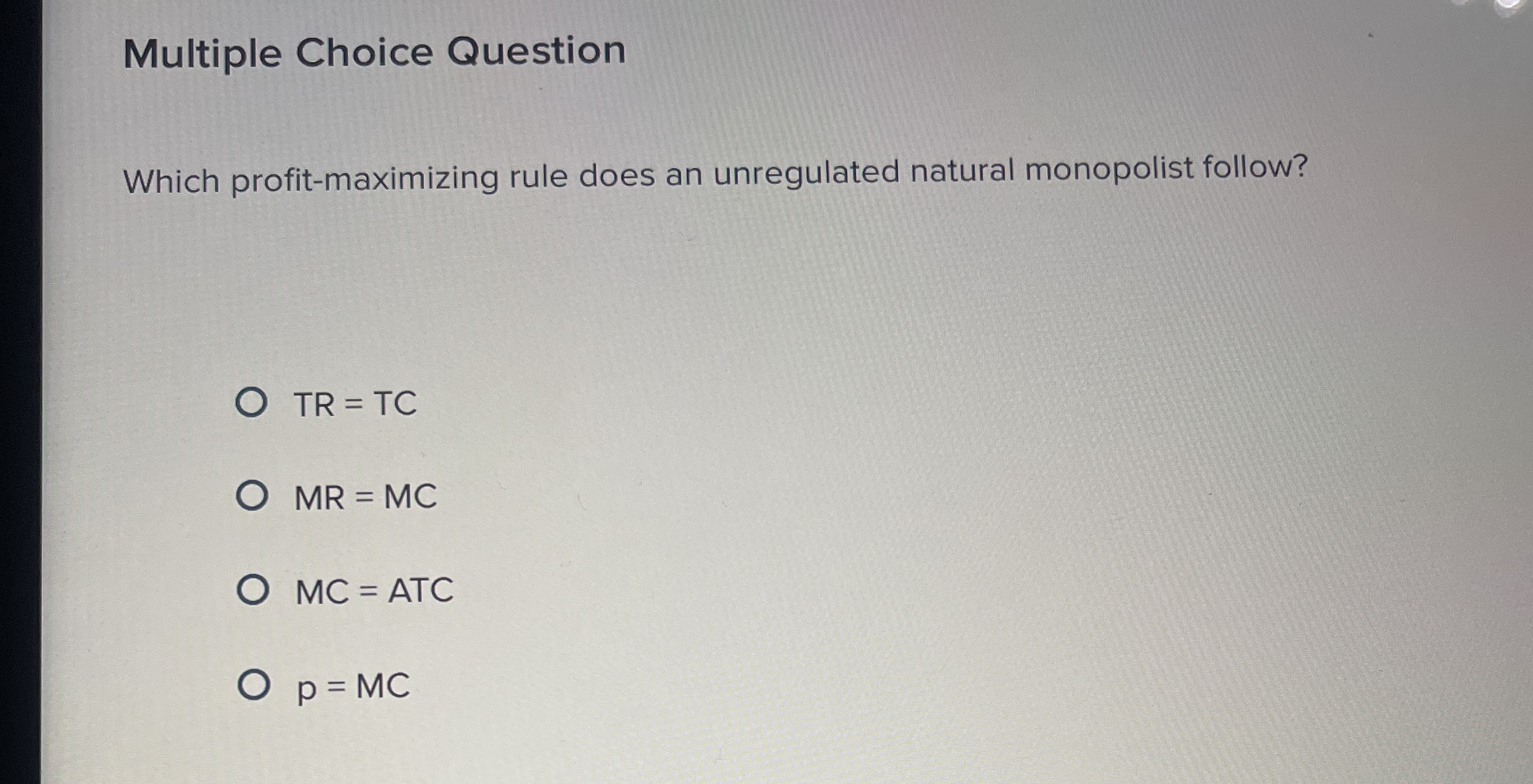 Solved Multiple Choice QuestionWhich profit-maximizing rule | Chegg.com