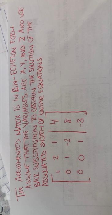 Solved THE AUGUMENTO MATRIX IS W ROW-ECHELON FORM ASSUME | Chegg.com