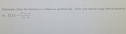 Solved Determine where the function is continuous | Chegg.com