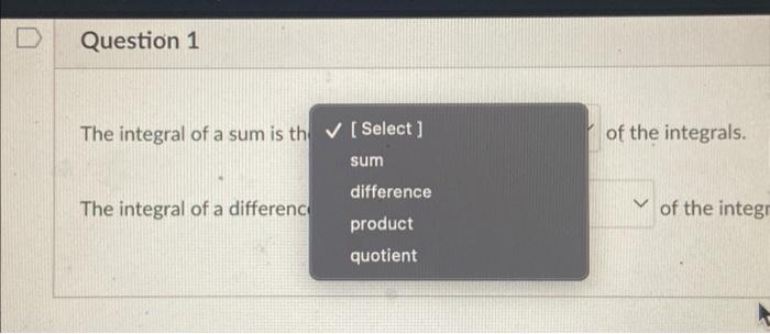 Solved The integral of a sum is the of the integrals The | Chegg.com