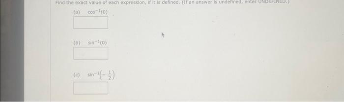 Solved Find the exact value of each expression, If it is | Chegg.com