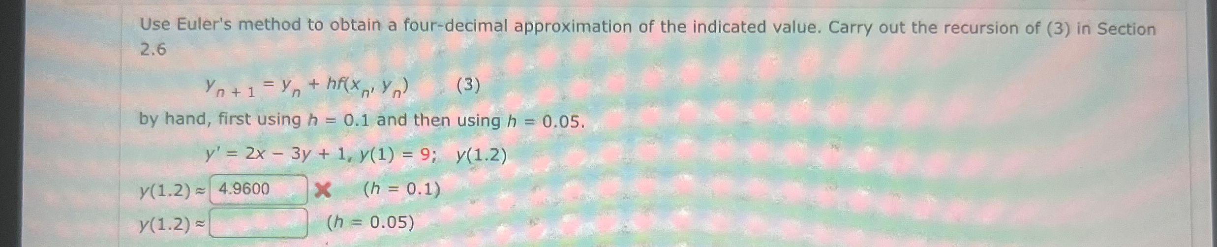 Solved Use Euler's method to obtain a four-decimal | Chegg.com