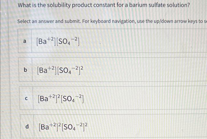 Solved What is the solubility product constant for a barium | Chegg.com