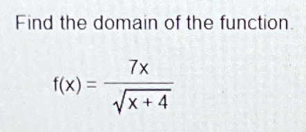 Solved Find the domain of the function.f(x)=7xx+42 | Chegg.com