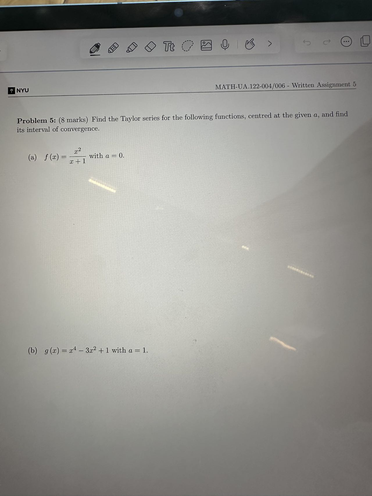 Solved Problem 5: (8 ﻿marks) ﻿Find the Taylor series for the | Chegg.com