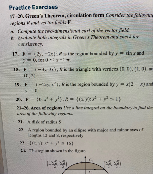 Solved Practice Exercises 17–20. Green's Theorem, | Chegg.com