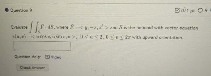 Solved Question 90%1 ﻿pt ⊸9Evaluate ∬Svec(F)*dS, ﻿where | Chegg.com