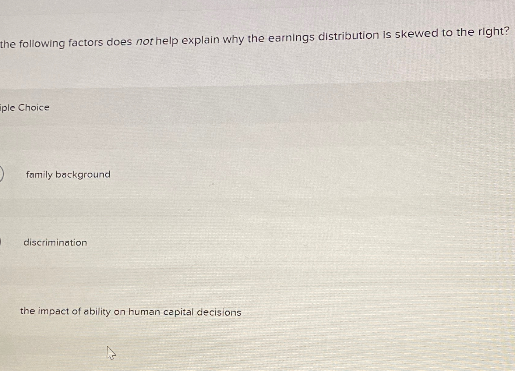 the following factors does not help explain why the | Chegg.com