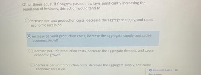 Solved Other things equal, if Congress passed new laws | Chegg.com