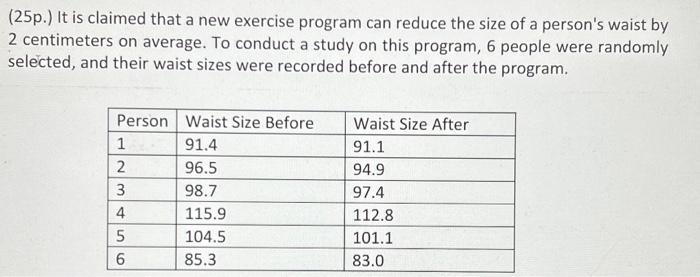 Solved (25p.) It is claimed that a new exercise program can | Chegg.com