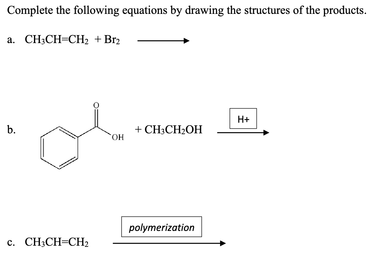 Solved Complete the following equations by drawing the | Chegg.com