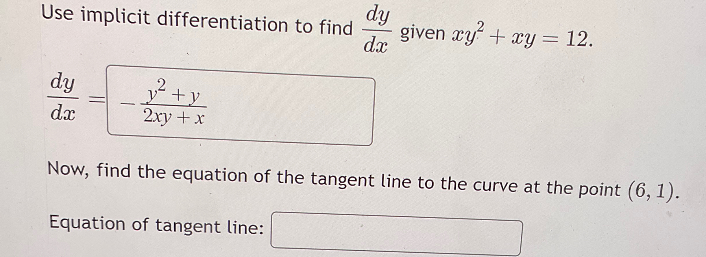 Solved Use implicit differentiation to find dydx ﻿given | Chegg.com