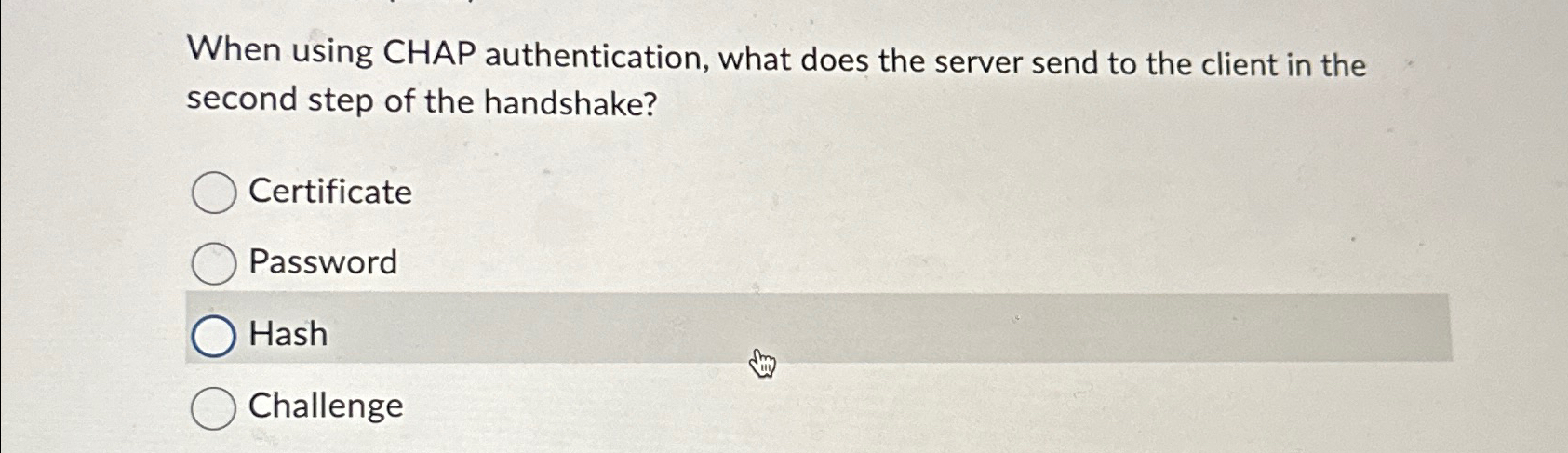 Solved When using CHAP authentication, what does the server | Chegg.com