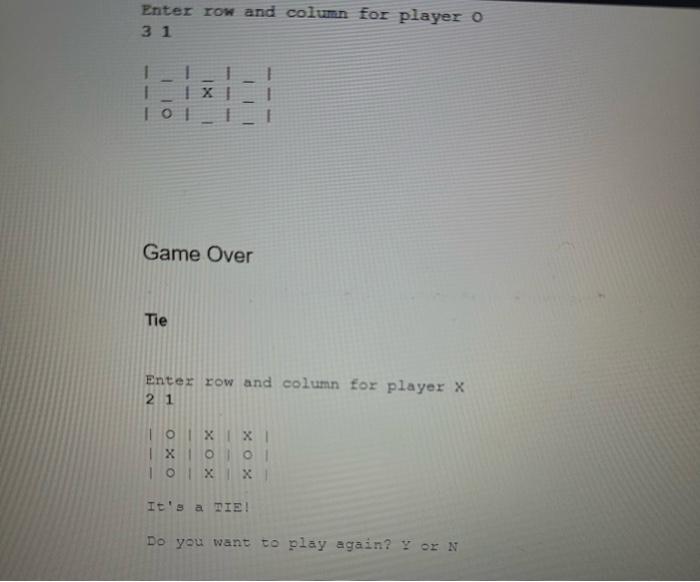 Solved Game Intro \& Game Play > python TicTacToe.py Let's | Chegg.com