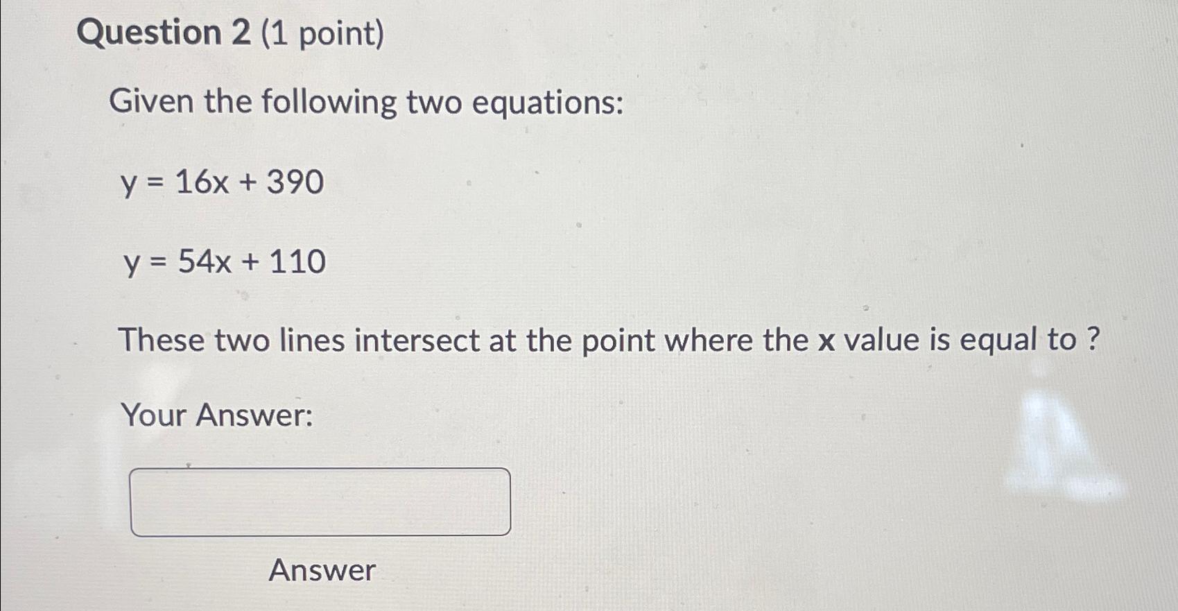 Solved Question 2 (1 ﻿point)Given the following two | Chegg.com