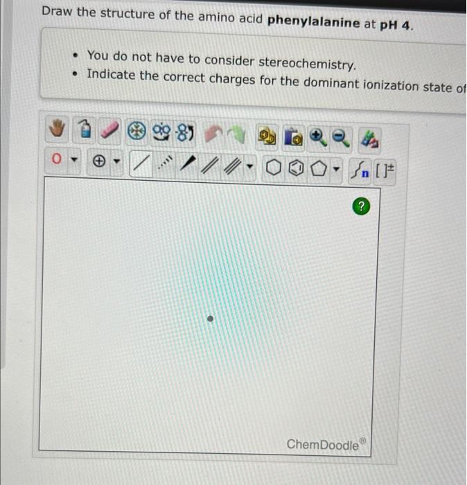 Solved Draw the structure of the amino acid phenylalanine at | Chegg.com