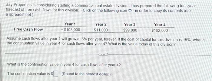 Solved Bay Properties is considering starting a commercial | Chegg.com
