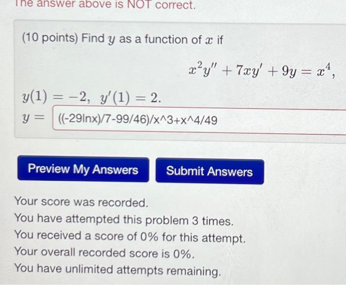 Solved (10 points) Find y as a function of x if x²y" + 7xy' | Chegg.com