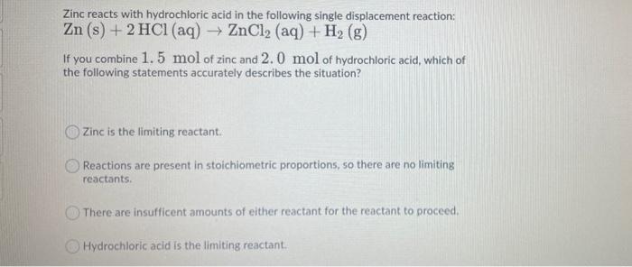 Solved Zinc reacts with hydrochloric acid in the following | Chegg.com