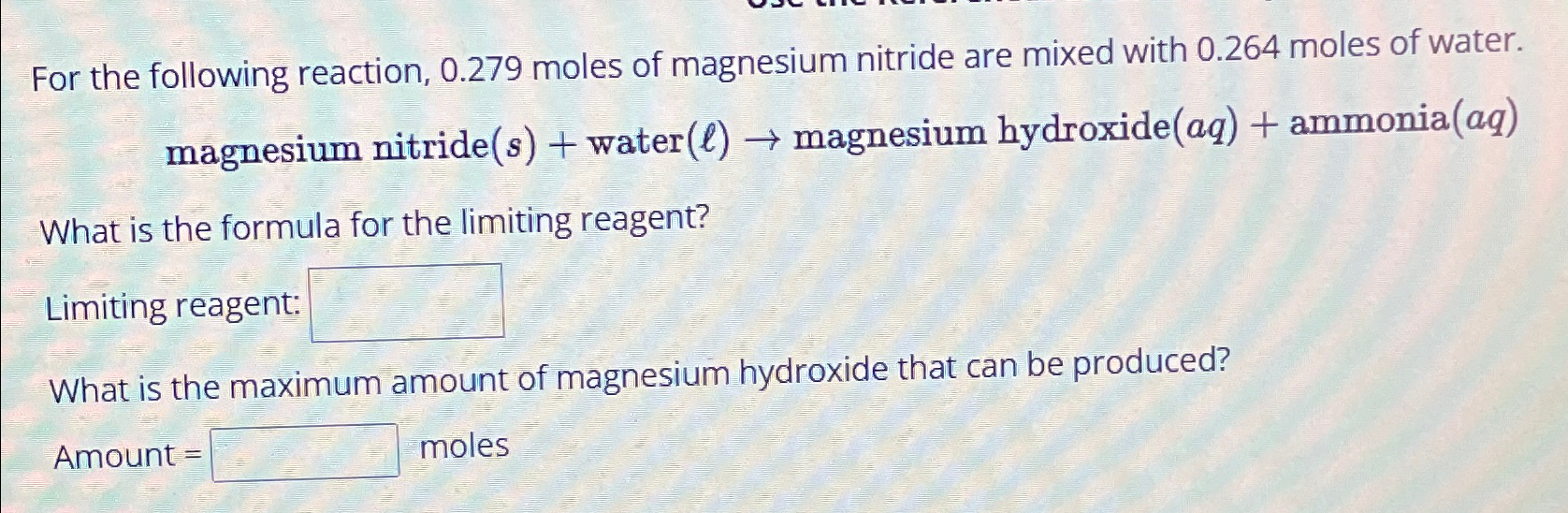 Solved For the following reaction, 0.279 ﻿moles of magnesium | Chegg.com