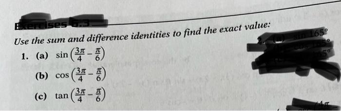Solved Use the sum and difference identities to find the | Chegg.com