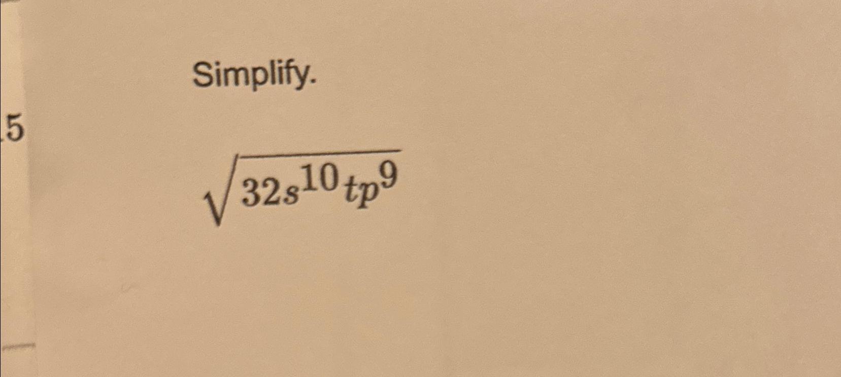 Solved Simplify.32s10tp92 | Chegg.com