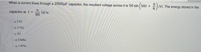 Solved When a current flows through a 2000uF capacitor, the | Chegg.com