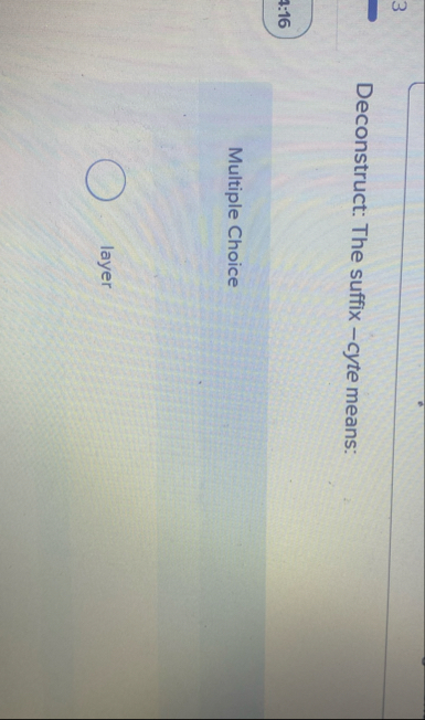 Solved 3Deconstruct: The suffix-cyte means:4:16Multiple | Chegg.com