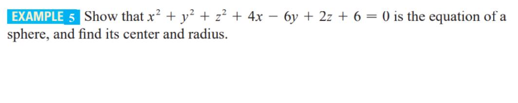 Solved Show that x2+y2+z2+4x-6y+2z+6=0 ﻿is the equation of a | Chegg.com