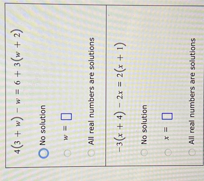 Solved 4(3 + w) - w = 6 + 3(w + 2) No solution W = All real | Chegg.com