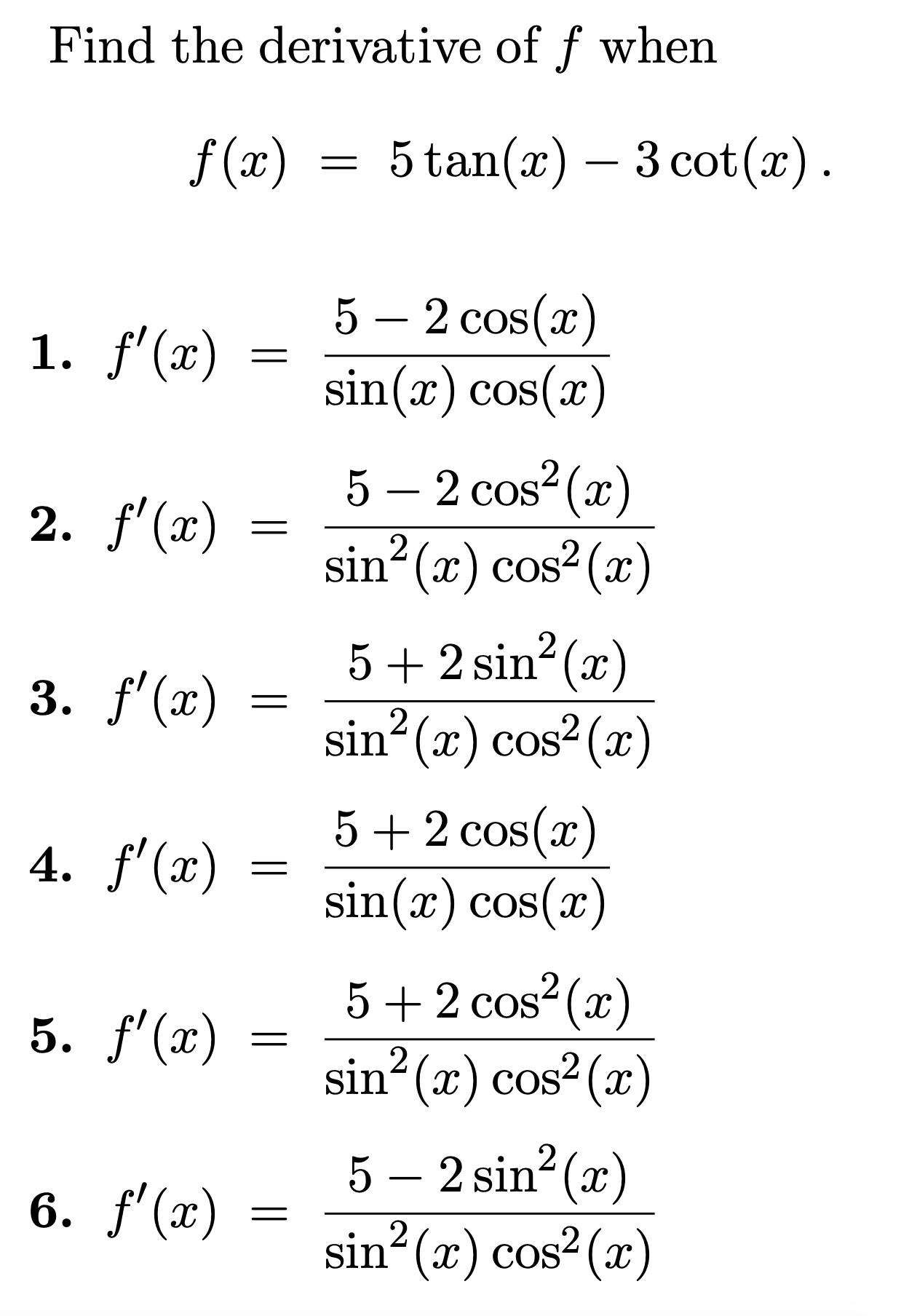 Solved Find the derivative of f | Chegg.com