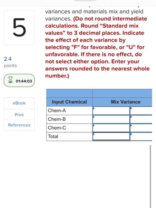 Problem 17-51 (Algo) Materials Mix and Yield | Chegg.com