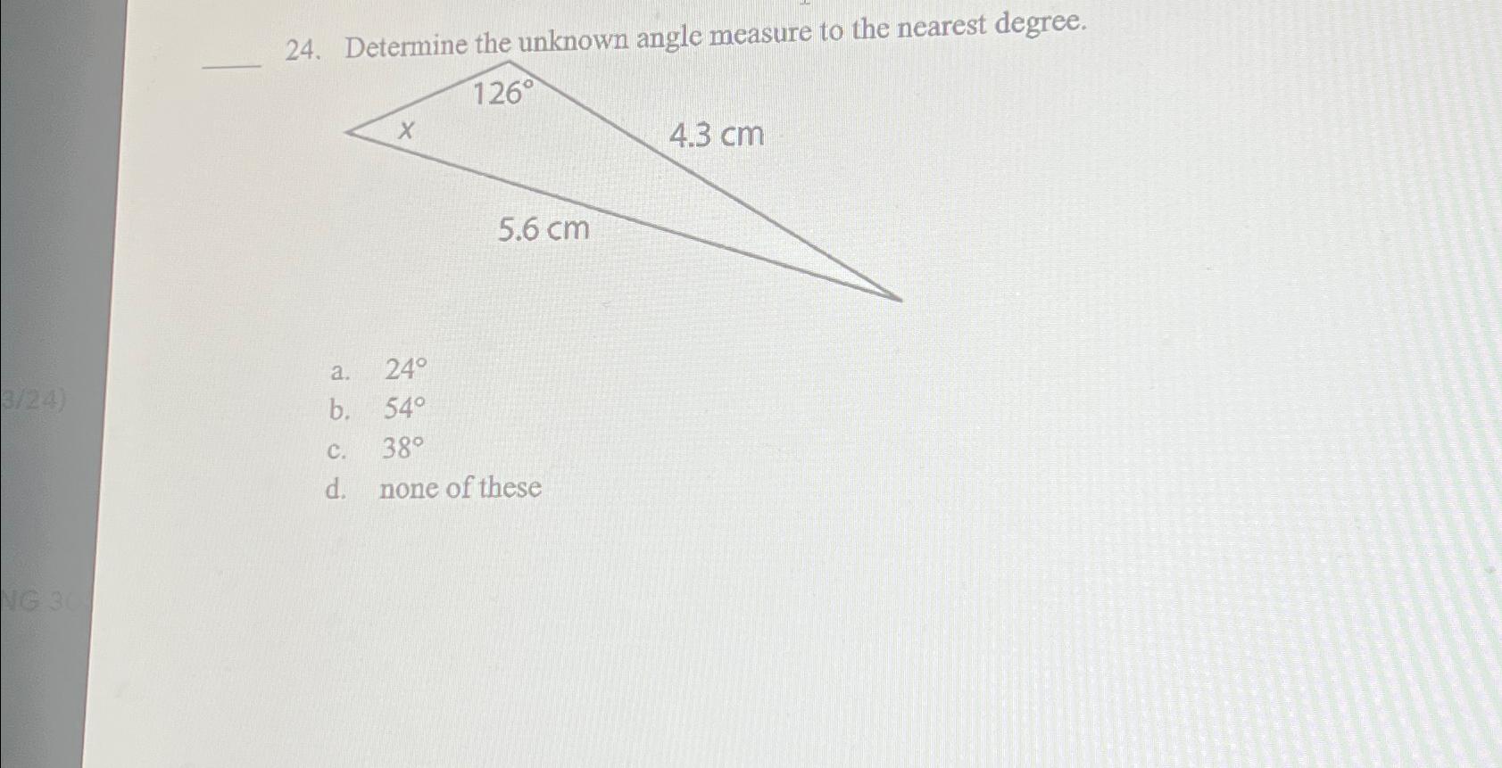 Solved Determine the unknown angle measure to the nearest | Chegg.com