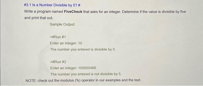 Solved \#3.1 Is a Number Divisible by 5?# Write a program | Chegg.com