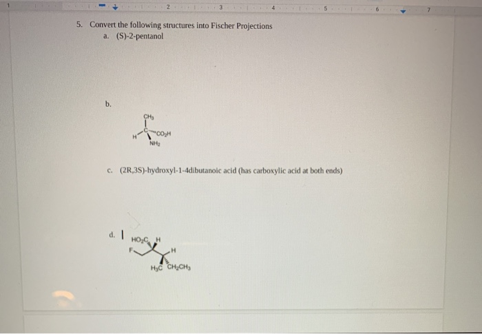 Solved 3 4 5. Convert the following structures into Fischer | Chegg.com