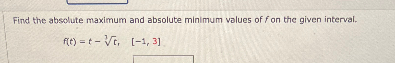 Solved Find the absolute maximum and absolute minimum values | Chegg.com