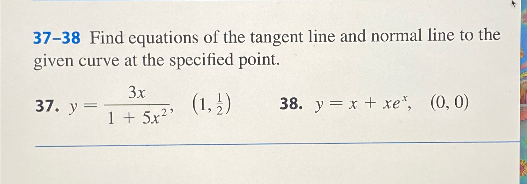 Solved 37-38 ﻿Find equations of the tangent line and normal | Chegg.com