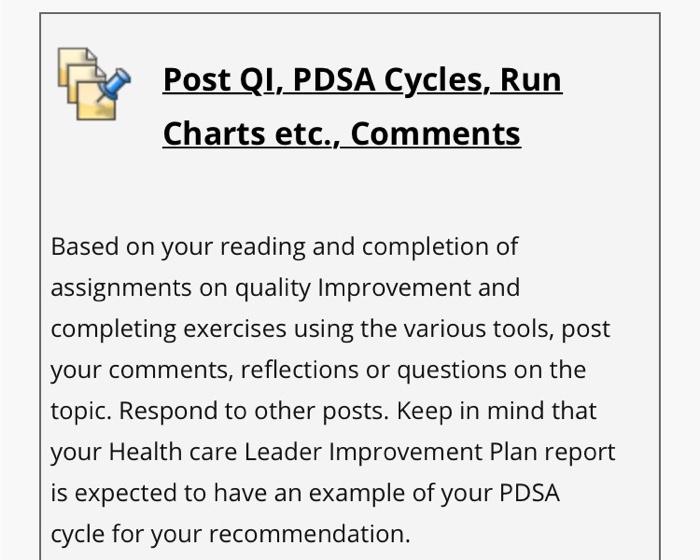 Solved Post QI, PDSA Cycles, Run Charts etc., Comments Based | Chegg.com