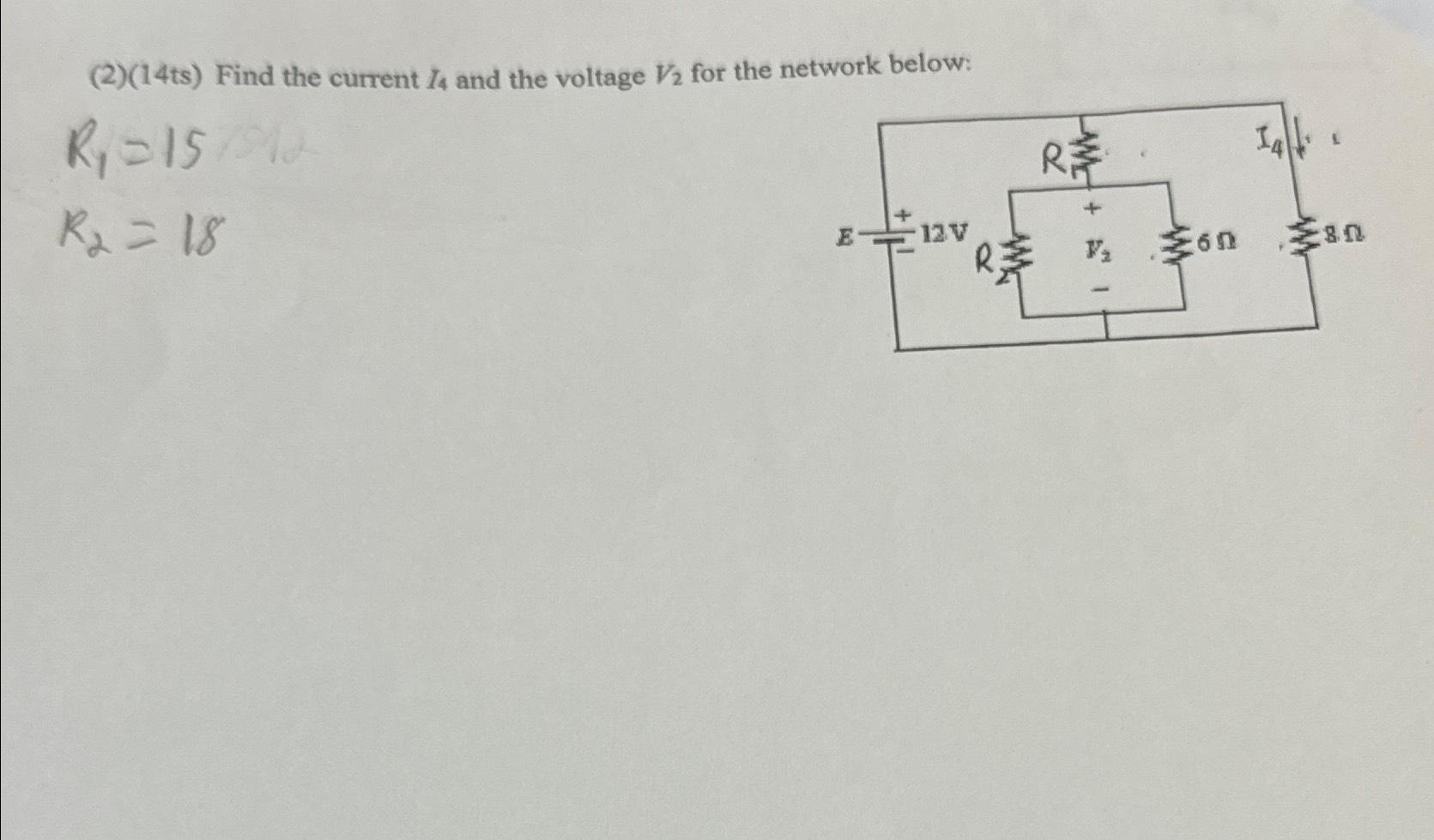 Solved (2) (14ts) ﻿Find the current I4 ﻿and the voltage V2 | Chegg.com